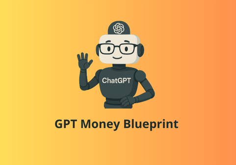 GPT Money Blueprint Review 2025: Build Profitable Custom GPTs