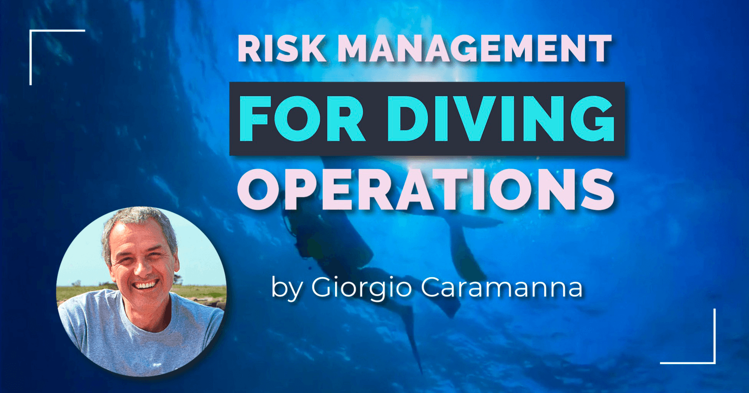Risk Management for Diving Operations