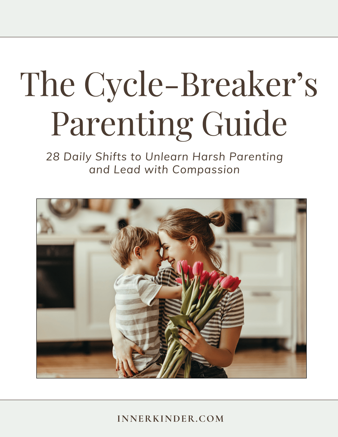 The Cycle Breaking Parent’s Guide | Heal & Parent Differently