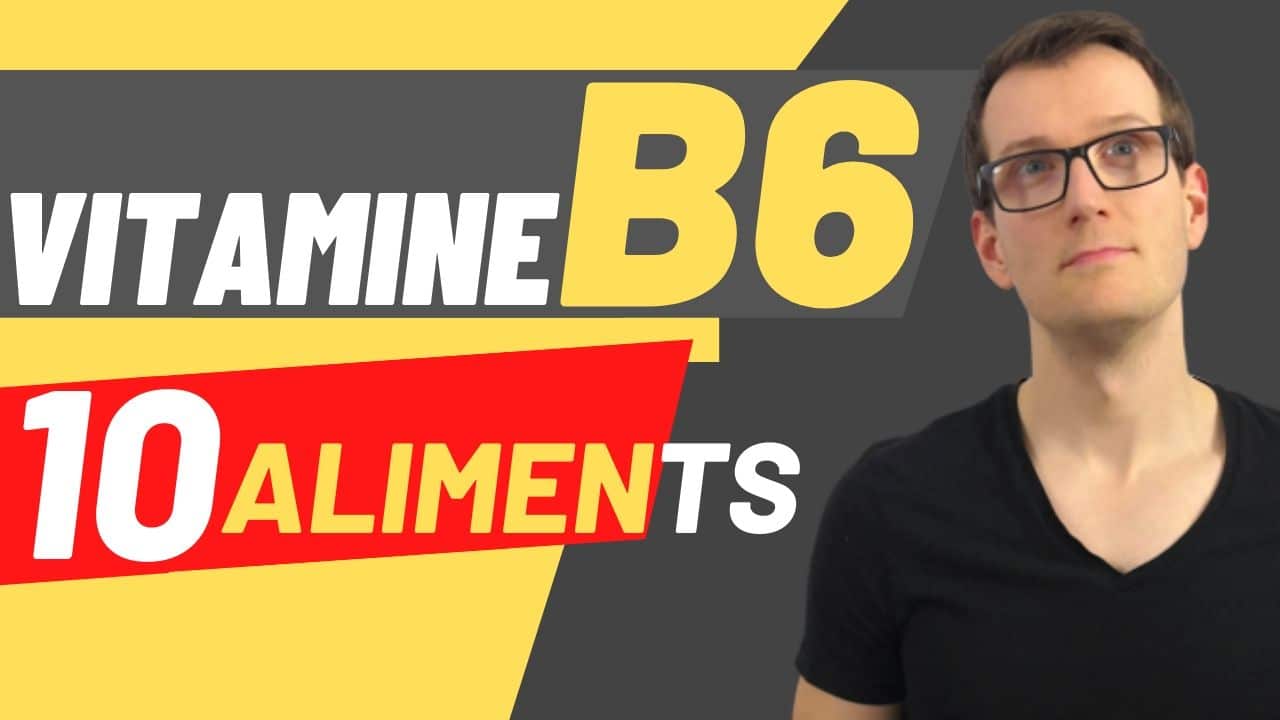 Comment avoir de la vitamine B6 avec les aliments ? - Naturelavie