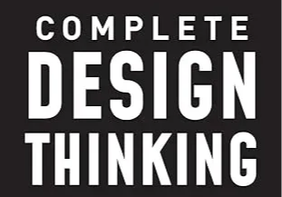Complete Design Thinking Guide for Successful Professionals
