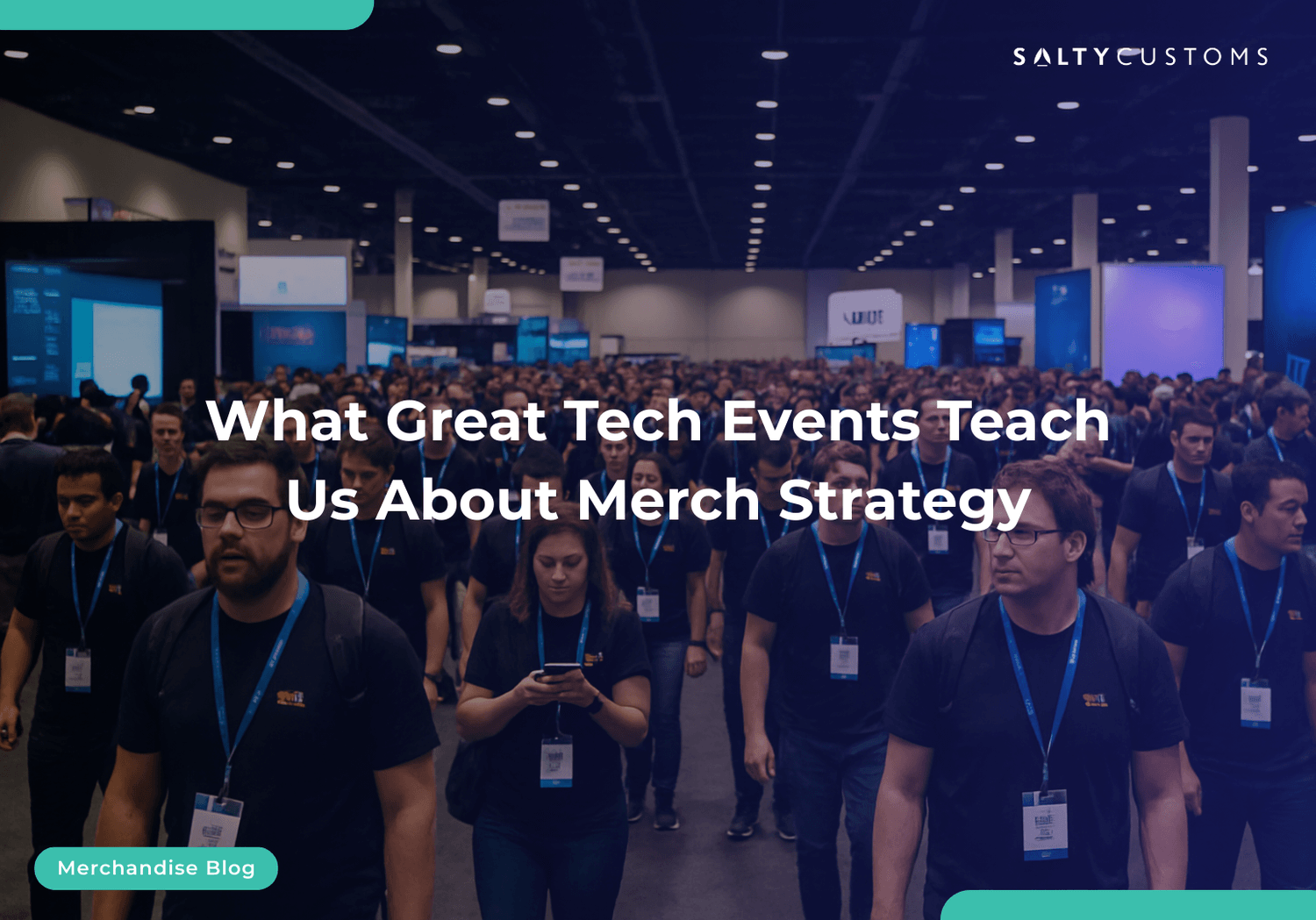 What Great Tech Events Teach Us About Merch Strategy