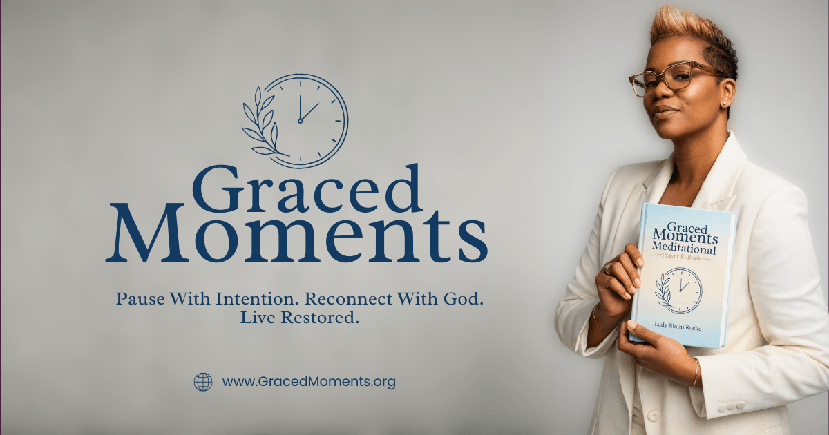 Grace Moments with Lady Eboni Rocke | Faith-Based Coaching, Devotionals ...
