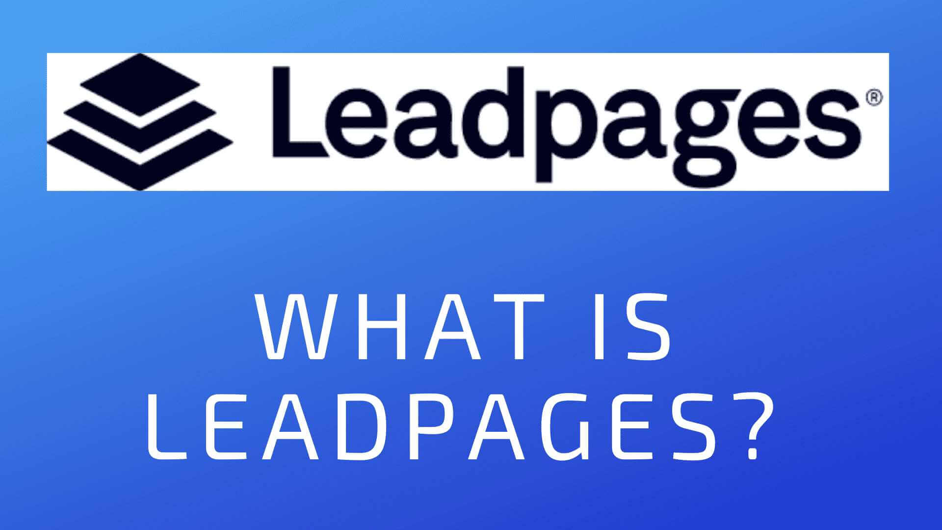 Leadpages review: in-depth and brutally honest