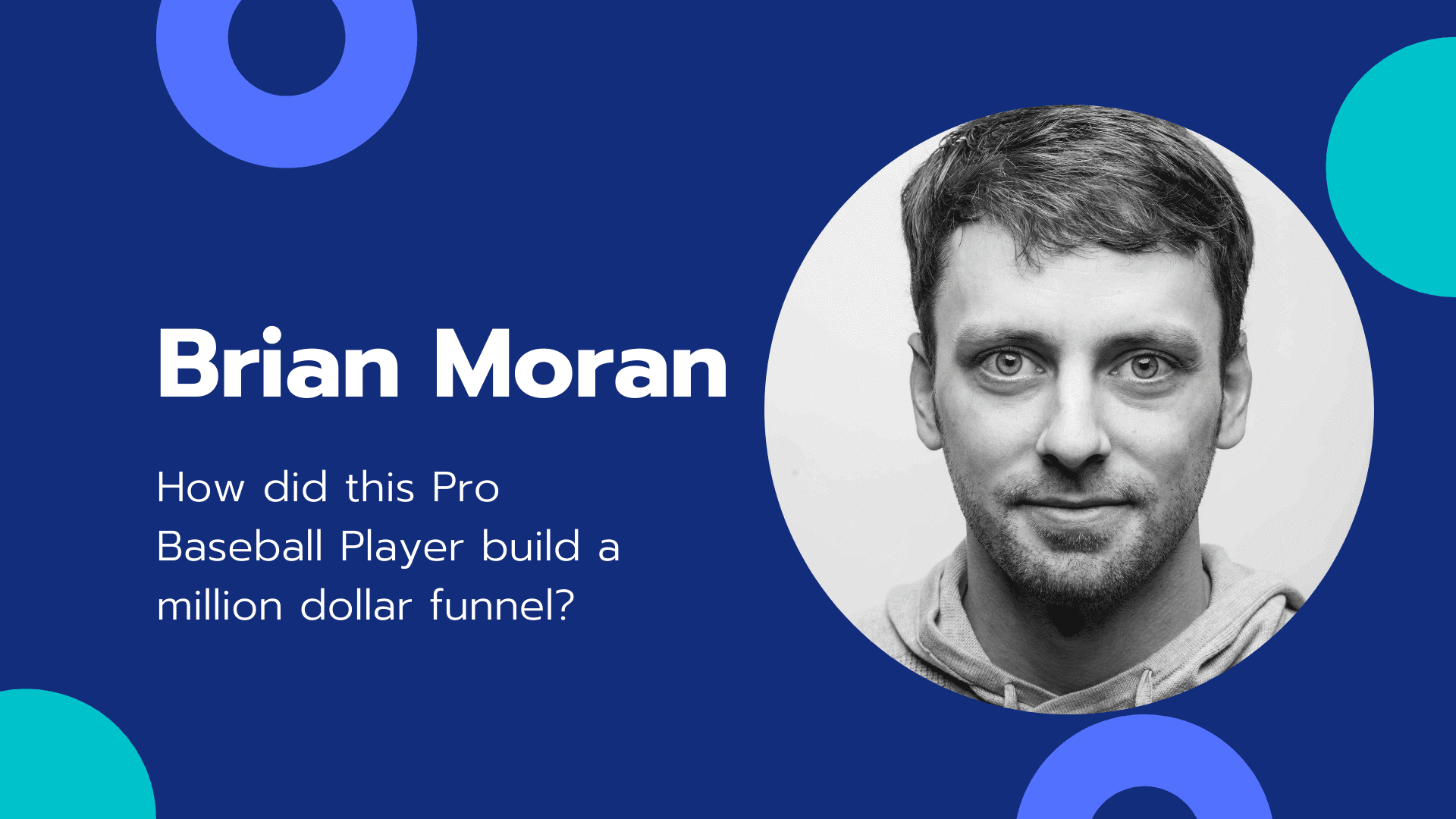 Brian Moran Review: From Baseball Player to Entrepreneur