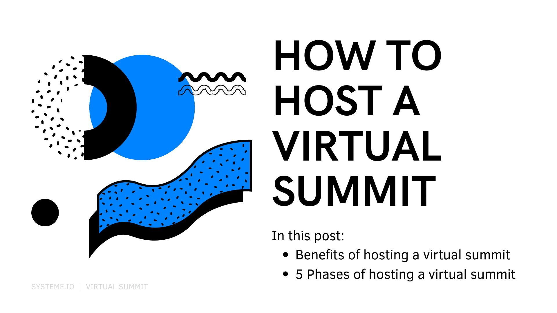 5 Phase Guide to Host a Memorable Virtual Summit