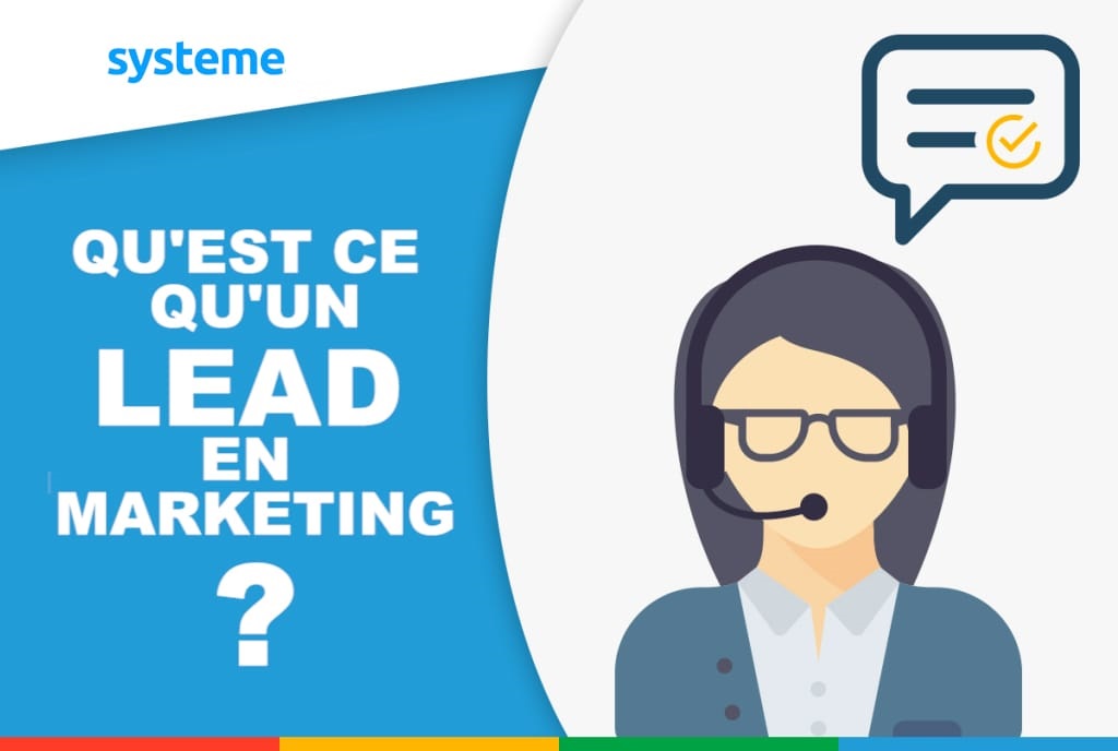 Qu’est-ce qu’un lead et comment en générer facilement