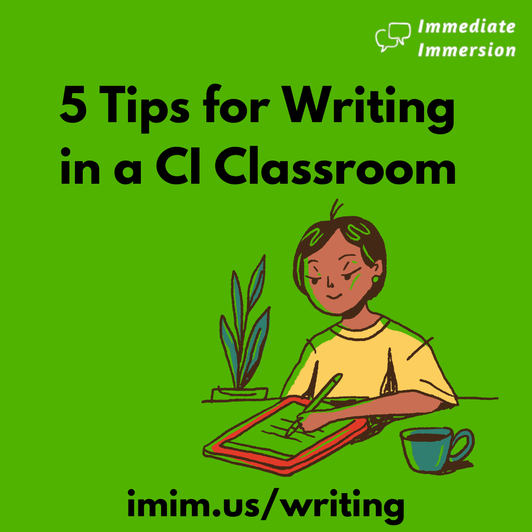 5 Steps for Writing in a CI Classroom