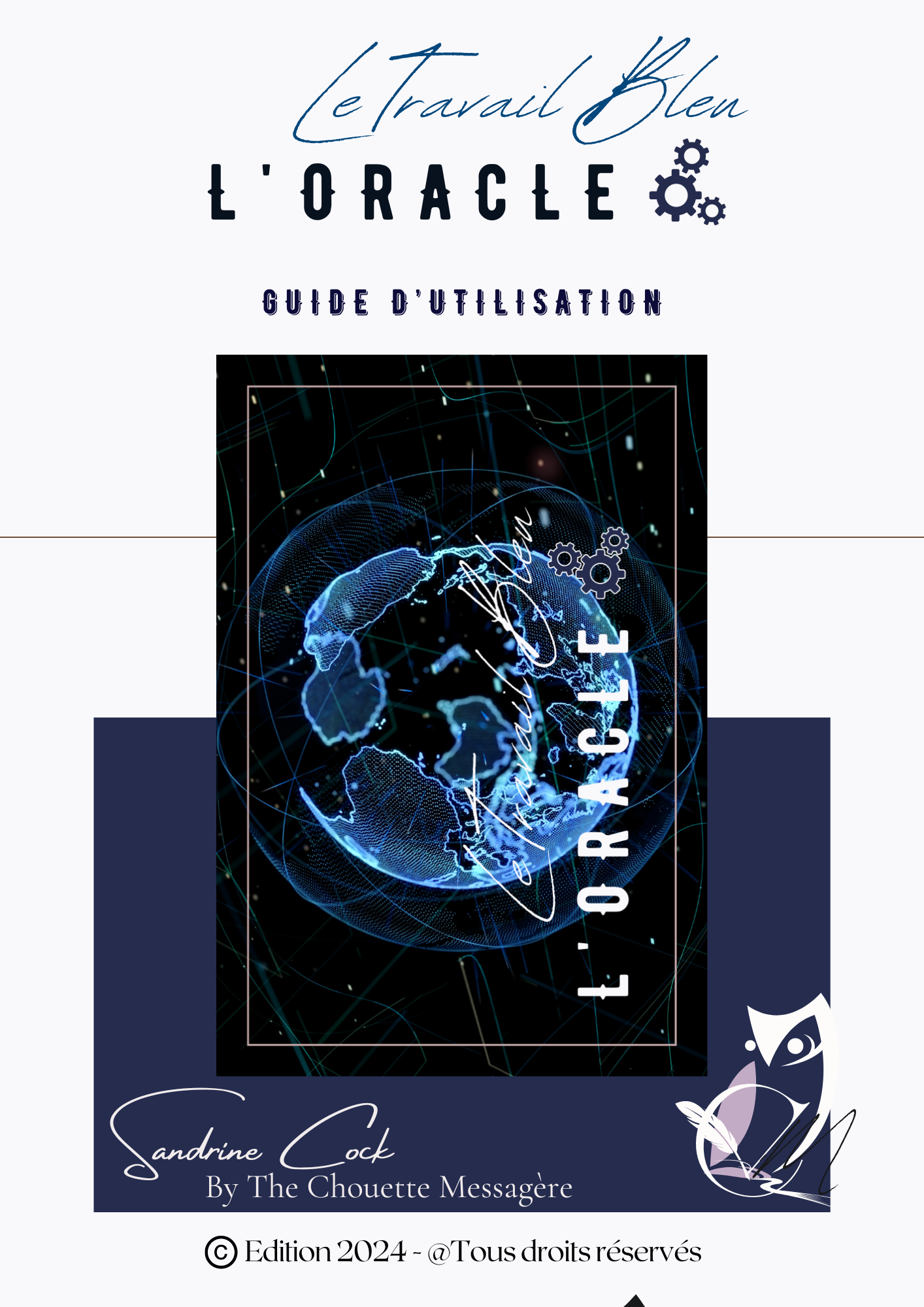 Guide d'utilisation de l'oracle Le Travail Bleu