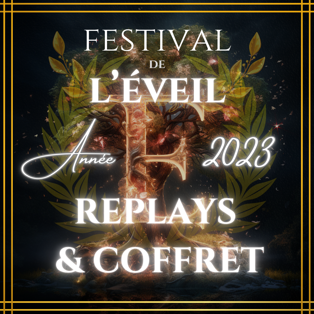 Coffret et Replays du Festival de l'Eveil 2023