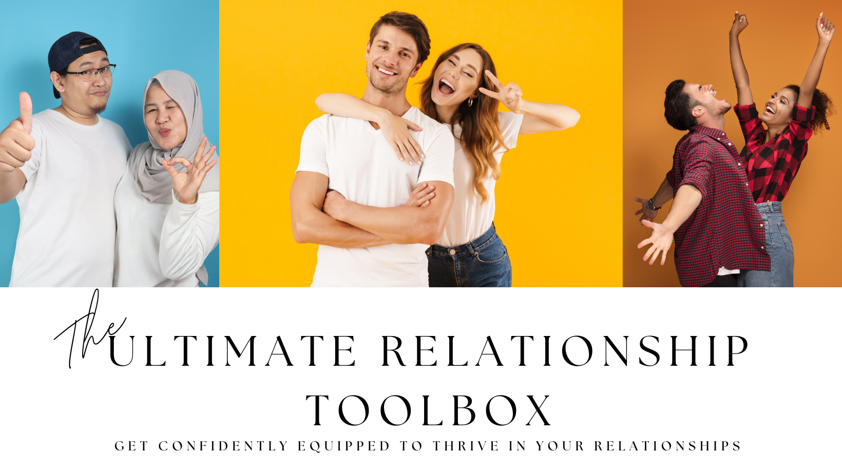 The Ultimate Relationship Toolbox for Couples