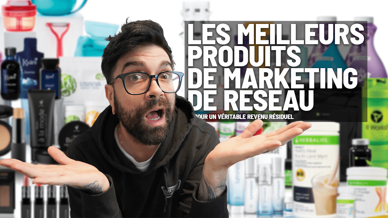 Les meilleurs produits de marketing de réseau pour un véritable revenu ...