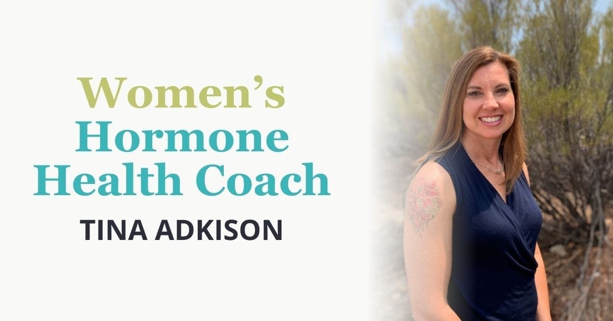 Meet Coach Tina | Women’s Hormone Health & Wellness Coach