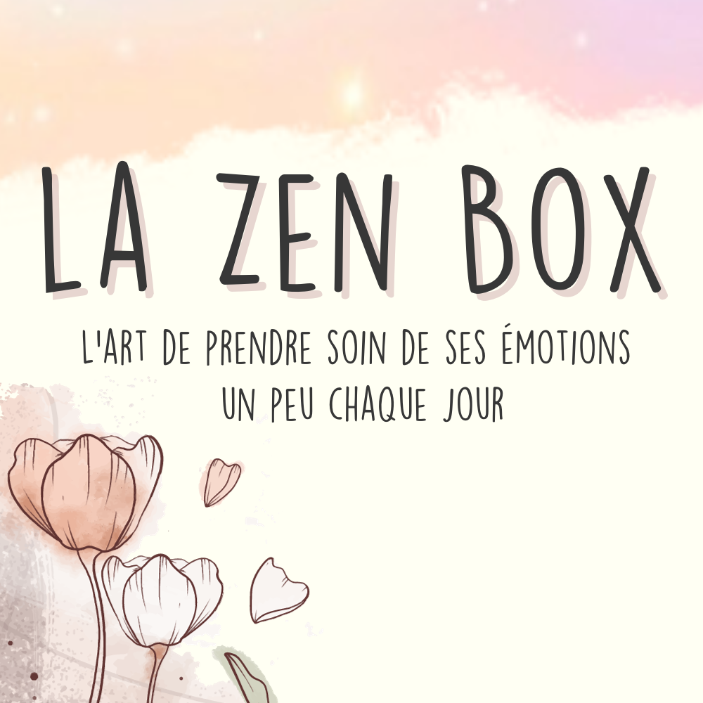 La Zen Box : cultiver l'équilibre émotionnel