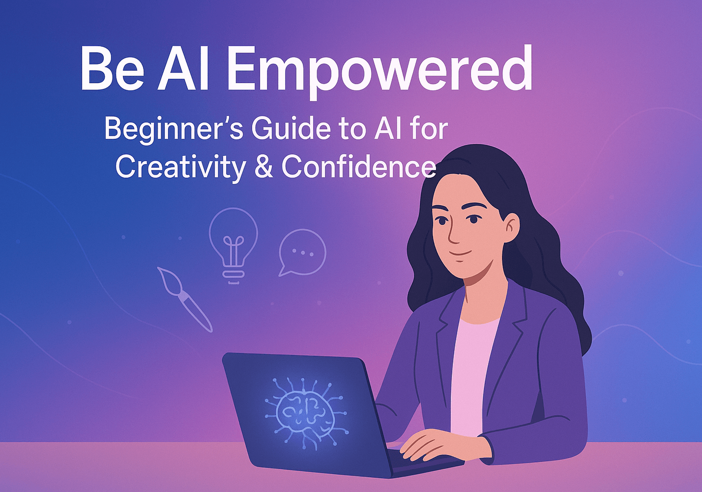 Welcome To Be Ai Empowered Your Journey To Ai Confidence Clarity