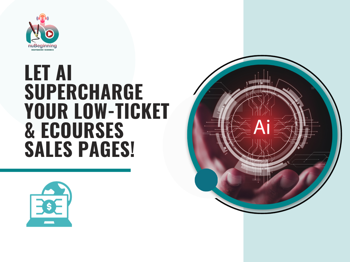 Let AI Supercharge Your Low-Ticket & eCourses Sales Pages!