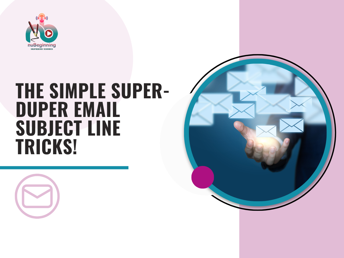 The Simple Super-Duper Email Subject Line Tricks!