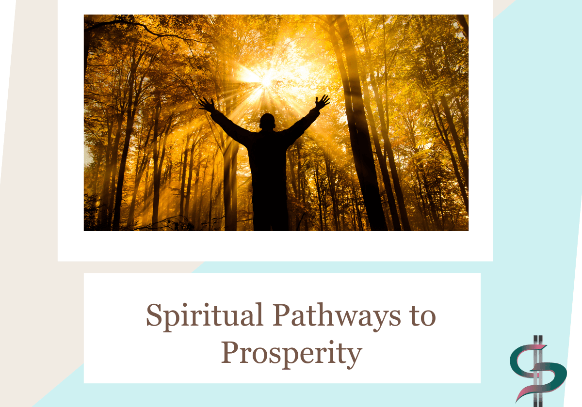 Spiritual Pathways to Prosperity