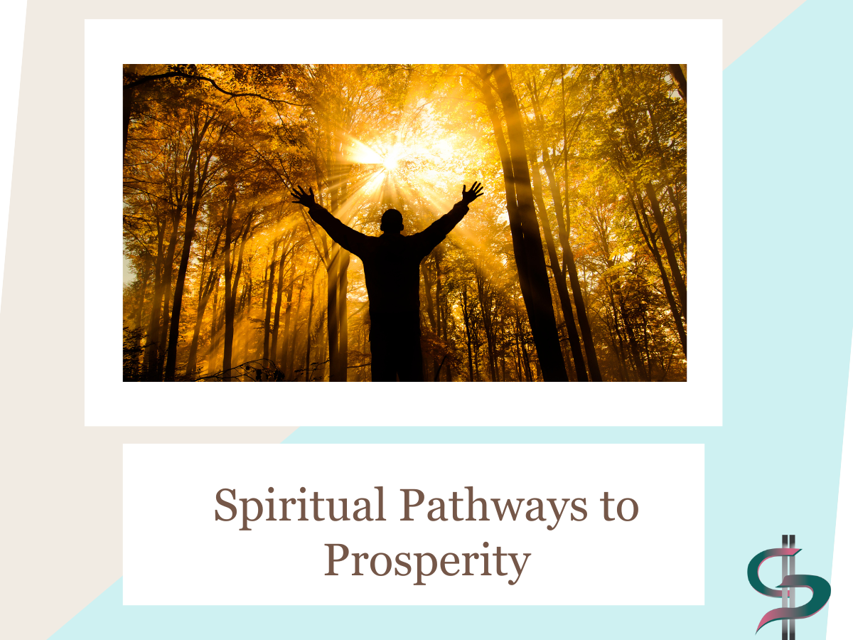 Spiritual Pathways to Prosperity