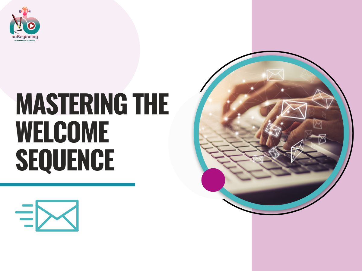 Mastering the Welcome Sequence