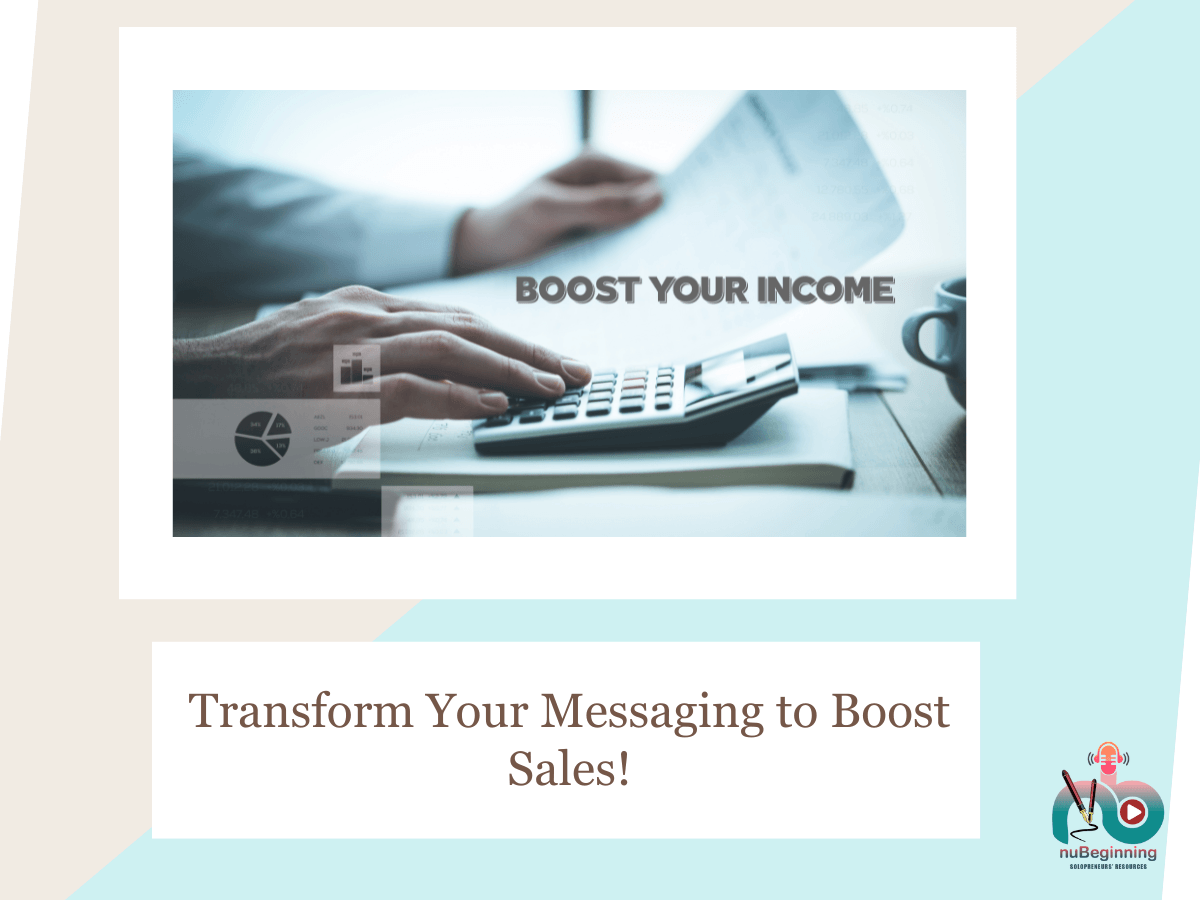 Transform Your Messaging to Boost Sales!