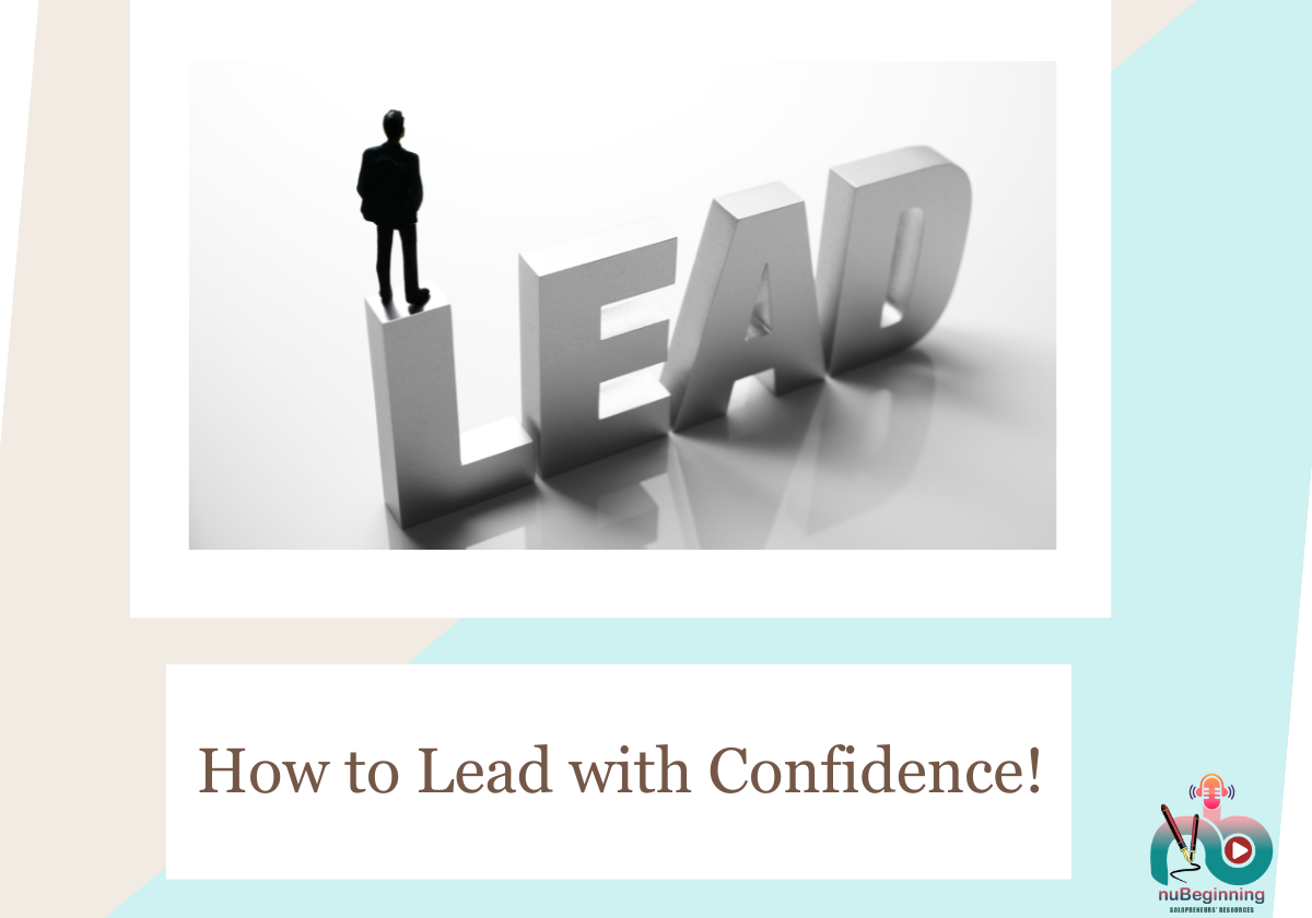 How to Lead with Confidence!