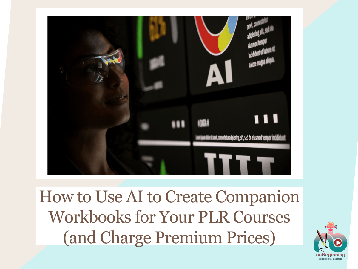How to Use AI to Create Companion Workbooks for Your PLR Courses (and ...