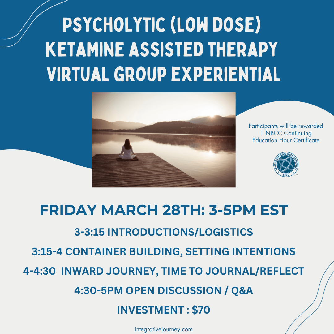 Psycholytic Ketamine Assisted Therapy Experiential