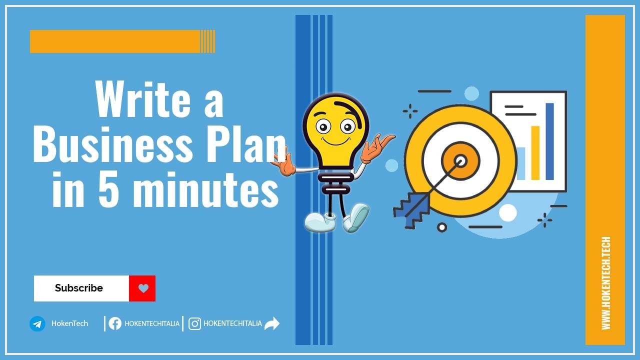 How to write a Business Plan in 5 minutes