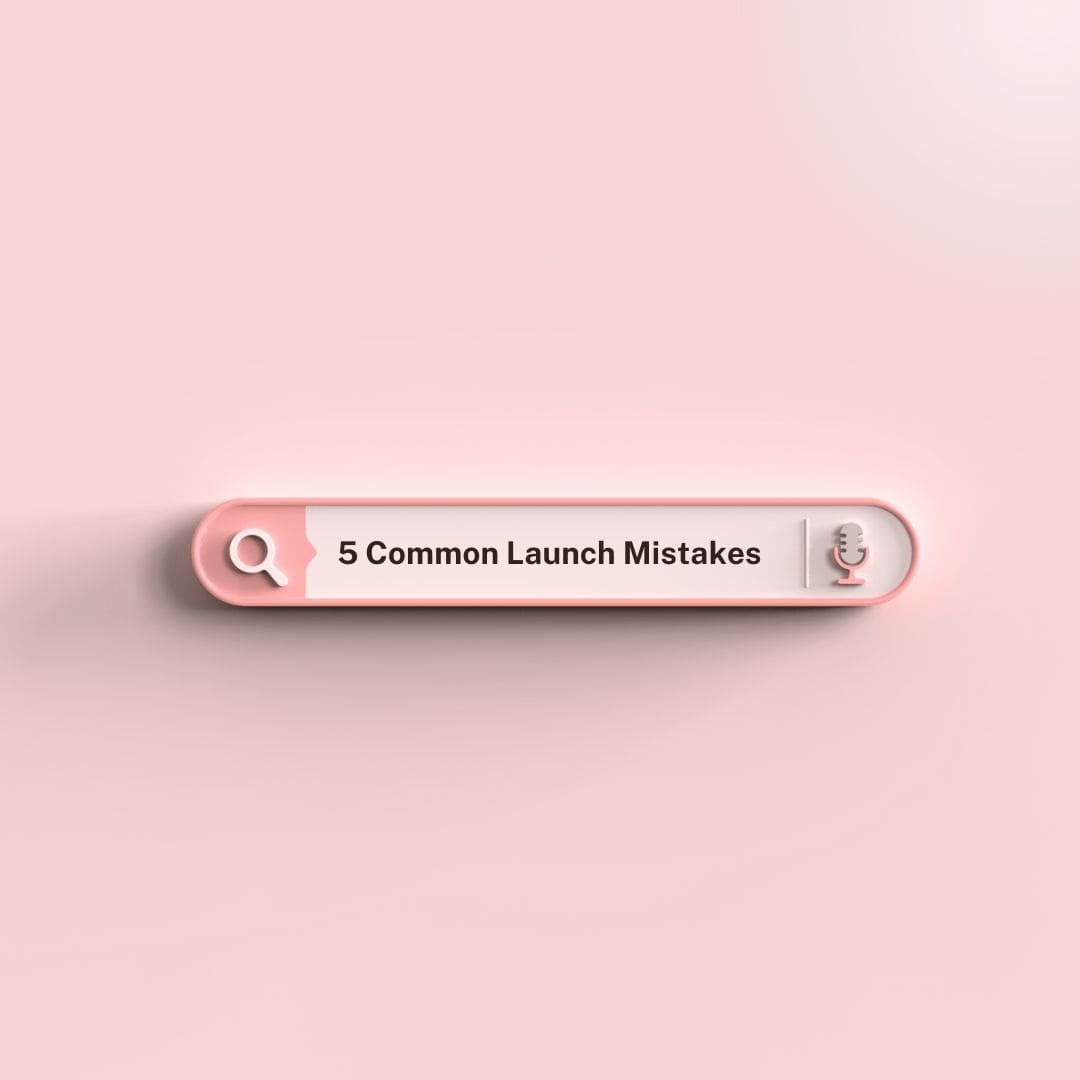 5 Common Launch Mistakes and How to Avoid Them for a Peaceful Experience