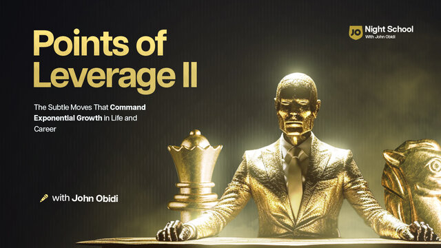 Points of Leverage w/ John Obidi