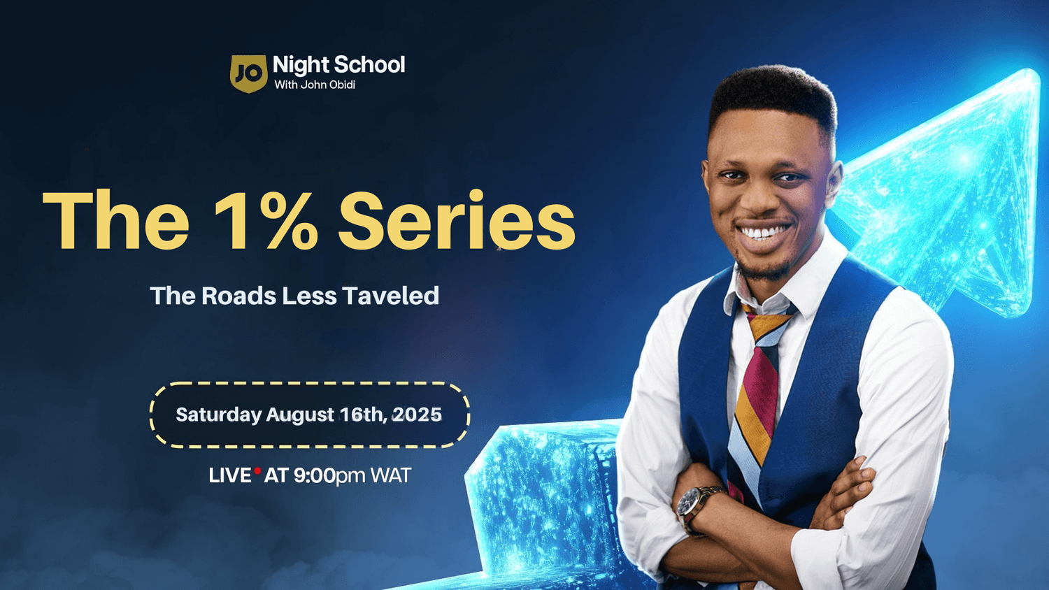 The 1% Series w/ John Obidi