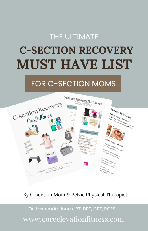 C-section Recovery Must Have List
