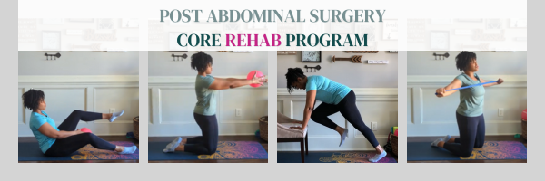 Post Abdominal Surgery Core Rehab Program