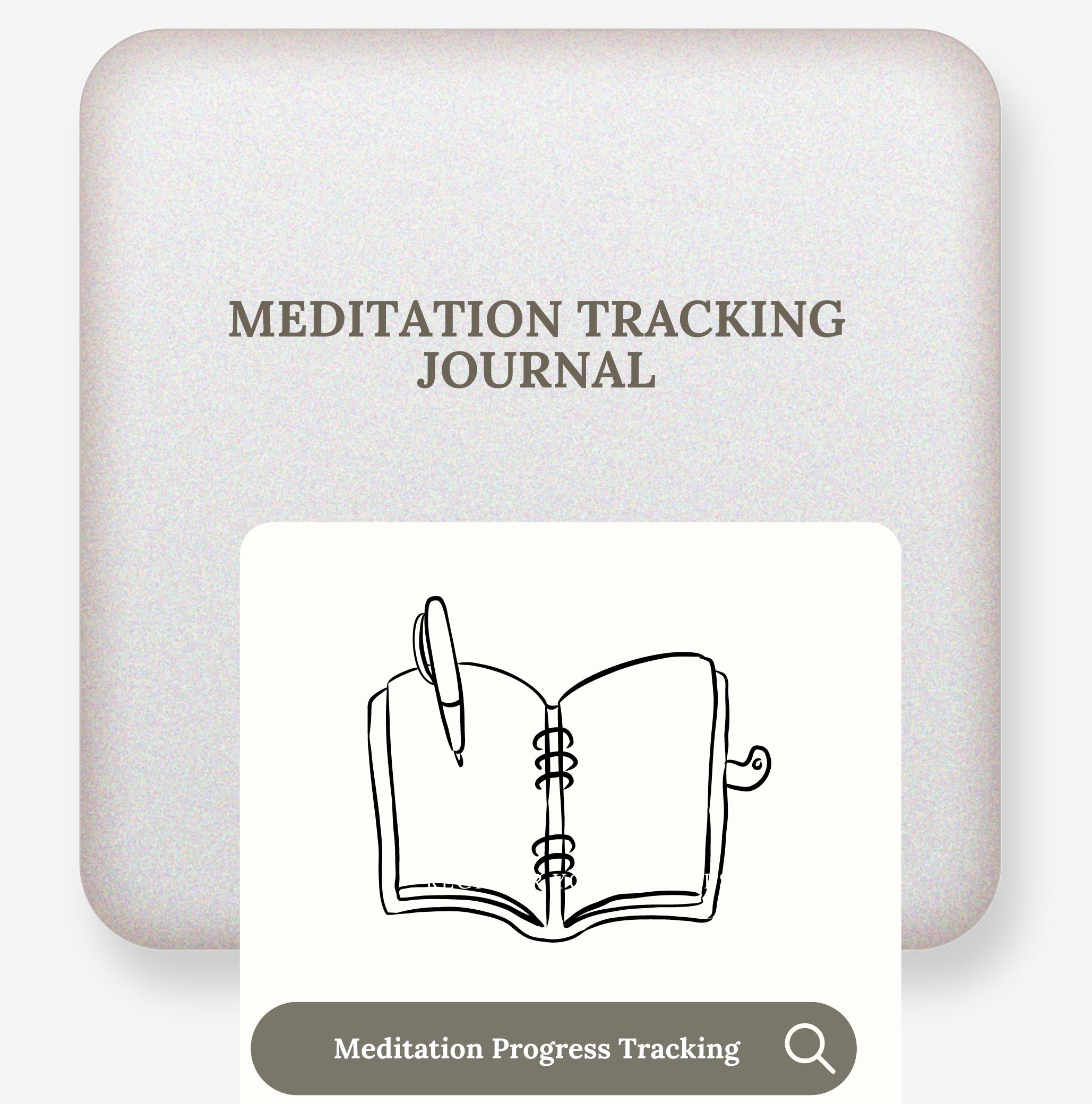 Meditation Tracking Journal