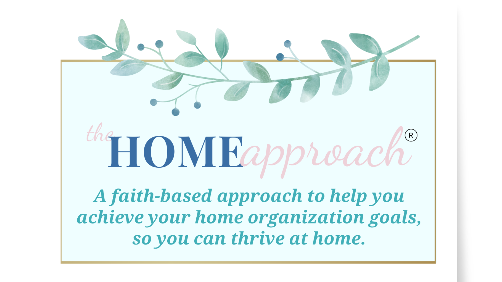 The HOME Approach Program