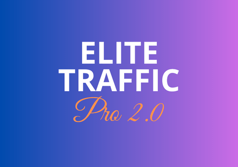 Elite Traffic Pro 2.0 Review 2025: Unleashing Unlimited Targeted ...