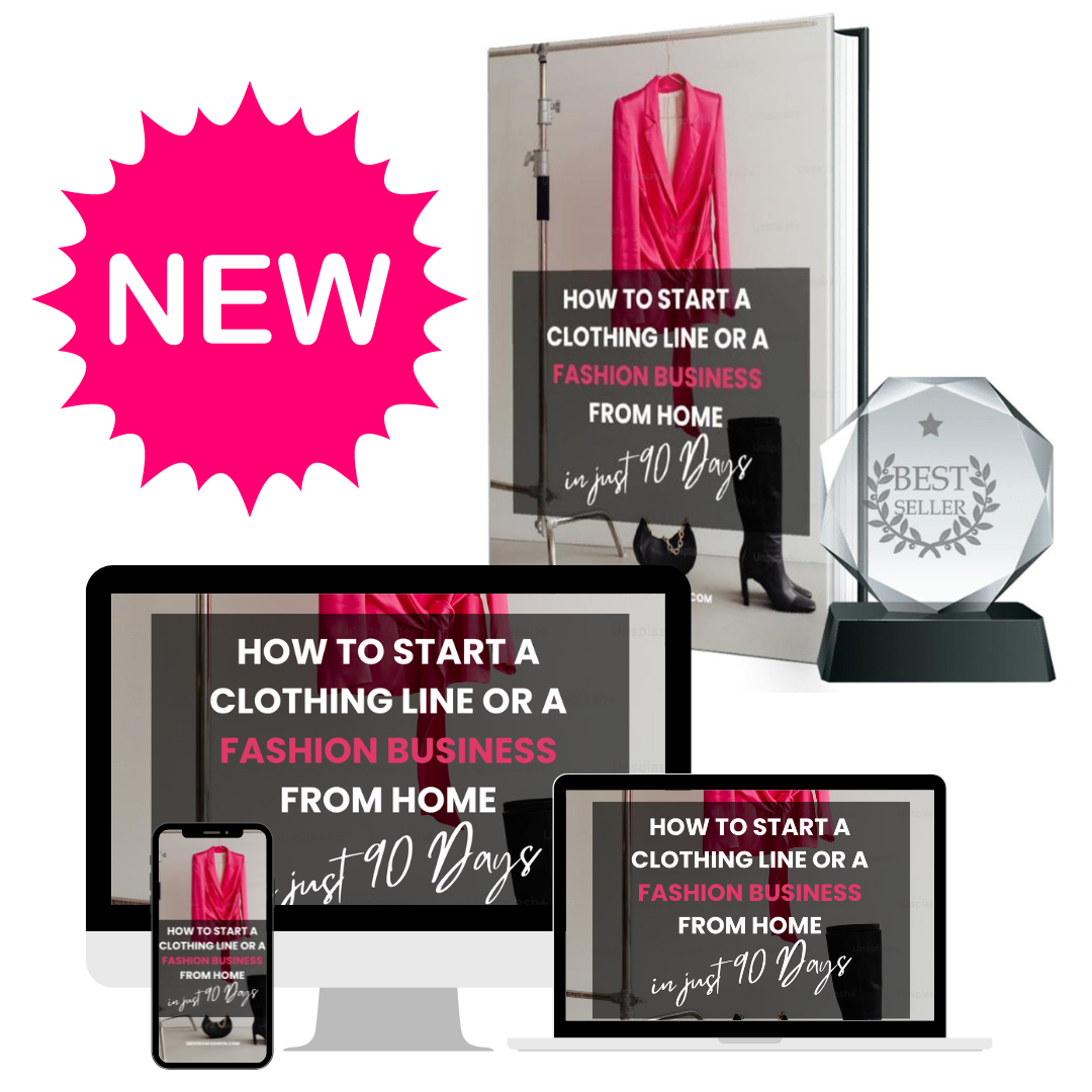 Ultimate Guide: Start Your Own Clothing Line or Fashion Business from ...