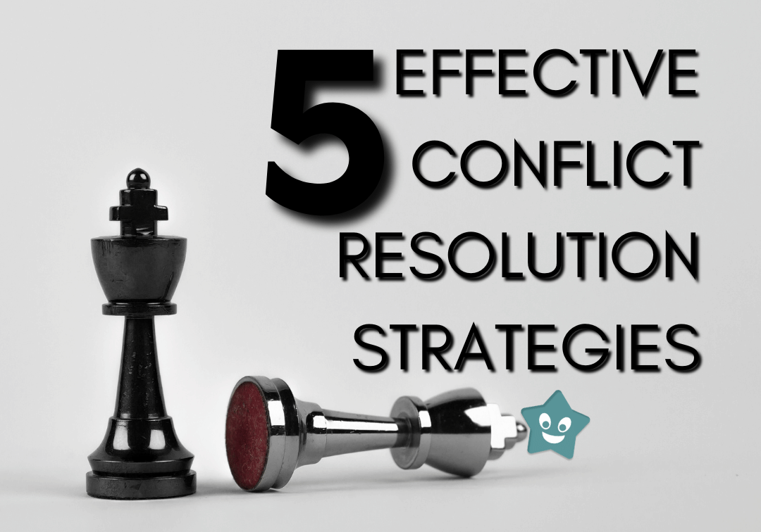 5 Effective Conflict Resolution Strategies