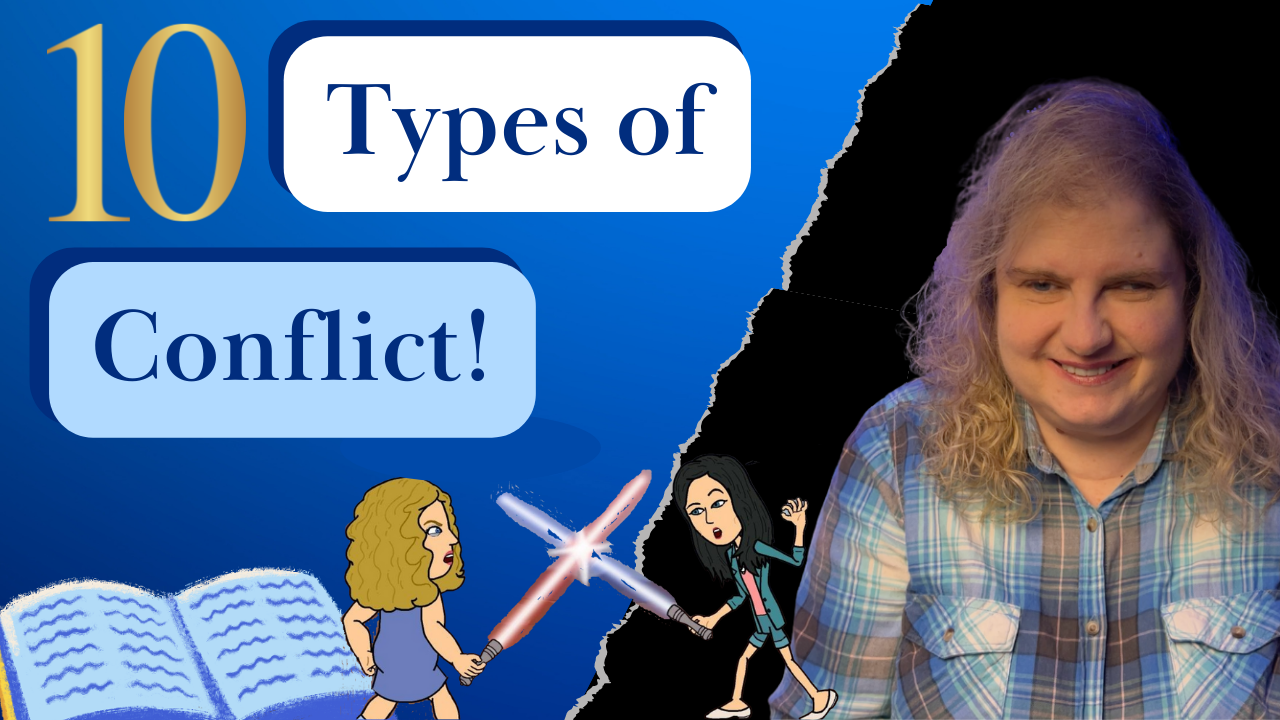 10 Types of Conflict that Can Power Up Your Story