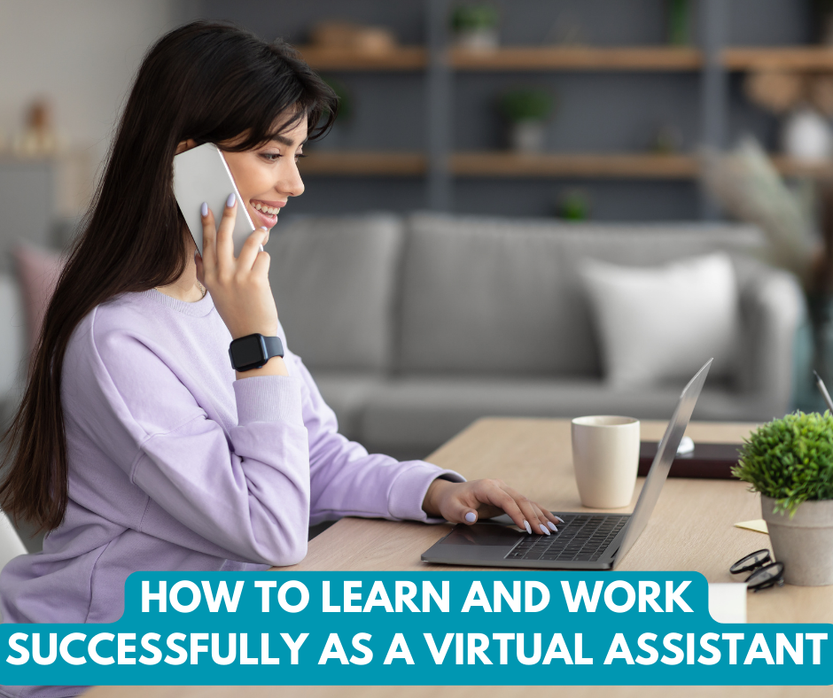 How to Learn and Work Successfully as a Virtual Assistant