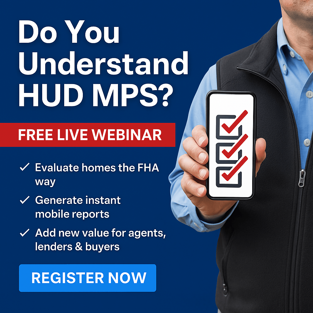Unlocking HUD MPS: Free Webinar for Home Inspectors, Contractors & Agents | June 26, 2025