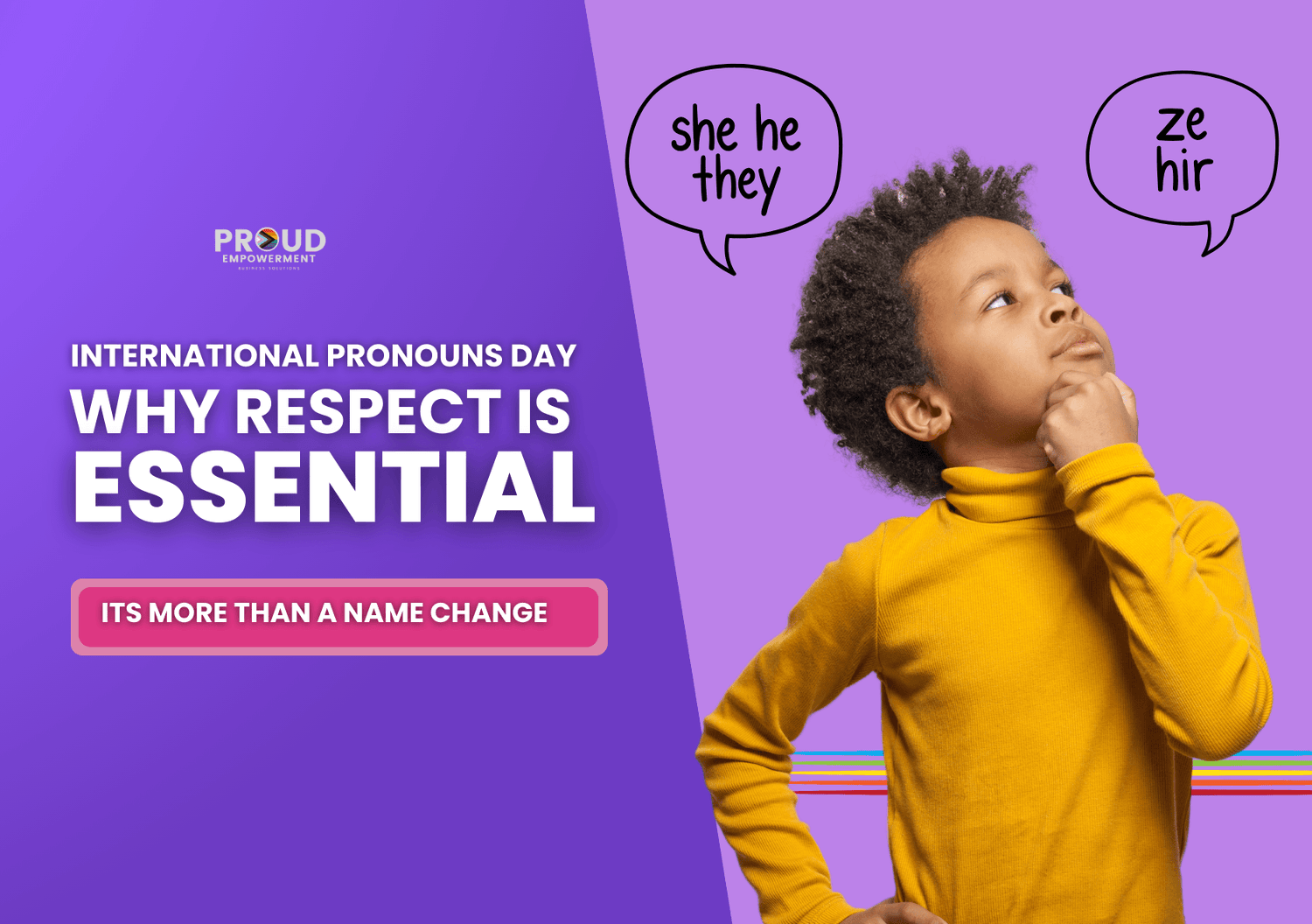 Why Respecting Pronouns Is Essential: It’s More Than a Name Change