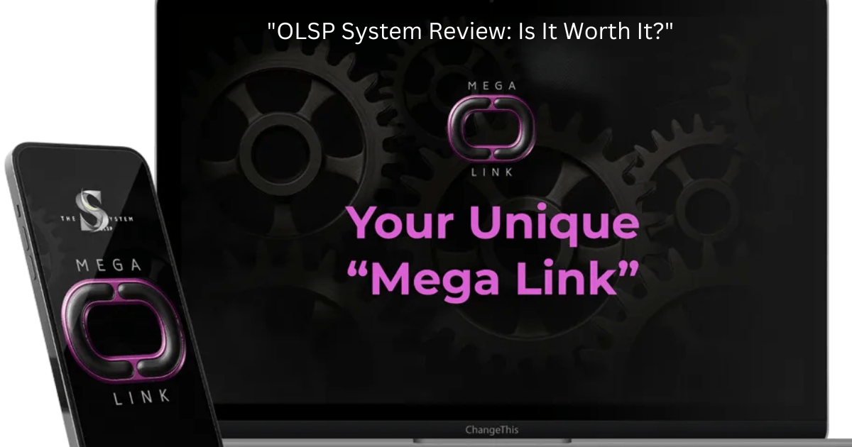 OLSP System Review | Is It the Best Online Income System in 2025