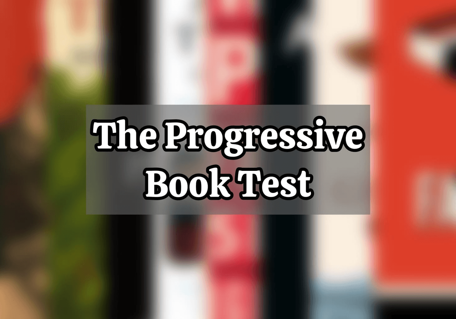 The Progressive Book Test by Michael O'Brien