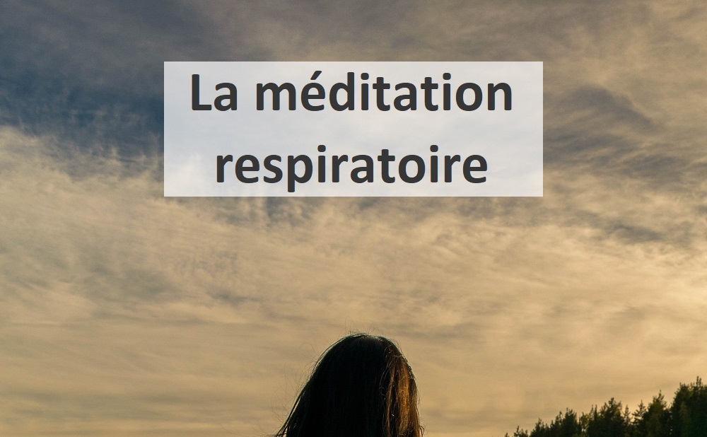 La méditation respiratoire