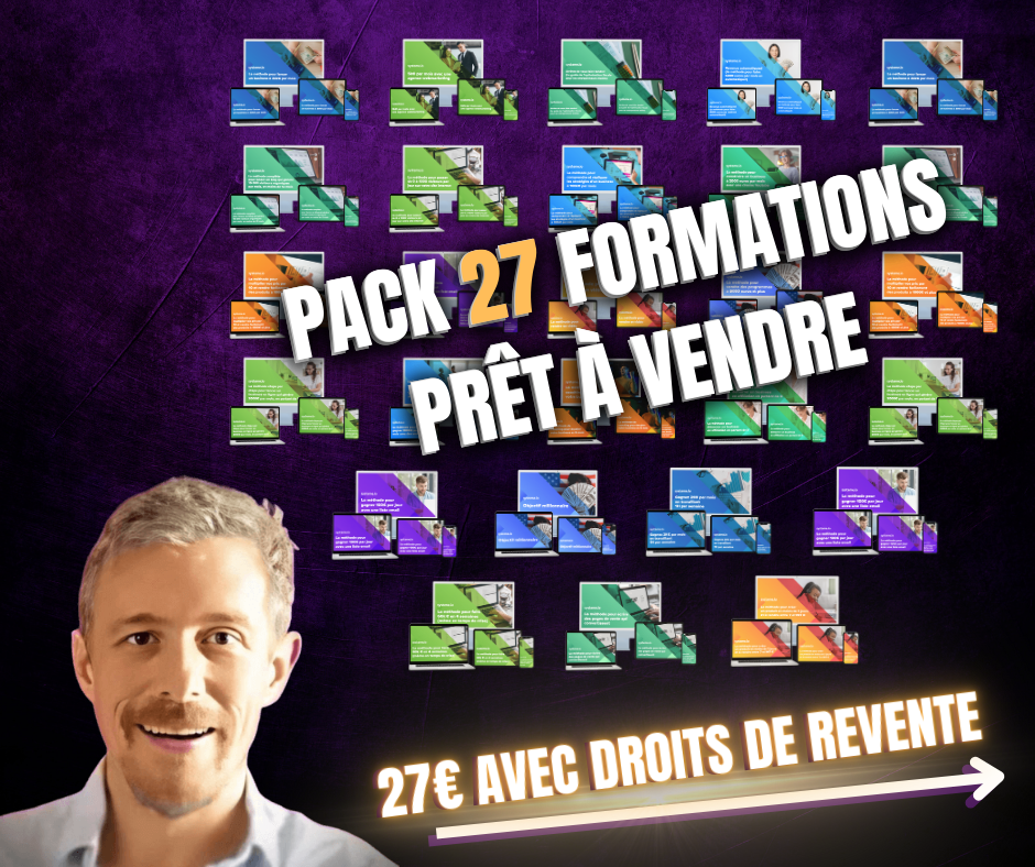 Formation Systeme io Pack 27 Vendez nos formations et gardez 100% des bénéfices pour vous