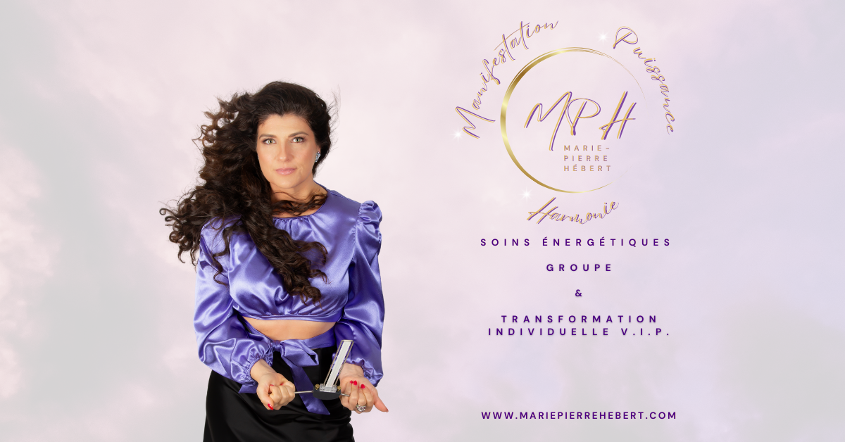 Marie-Pierre Hébert | Manifestation - Puissance - Harmonie