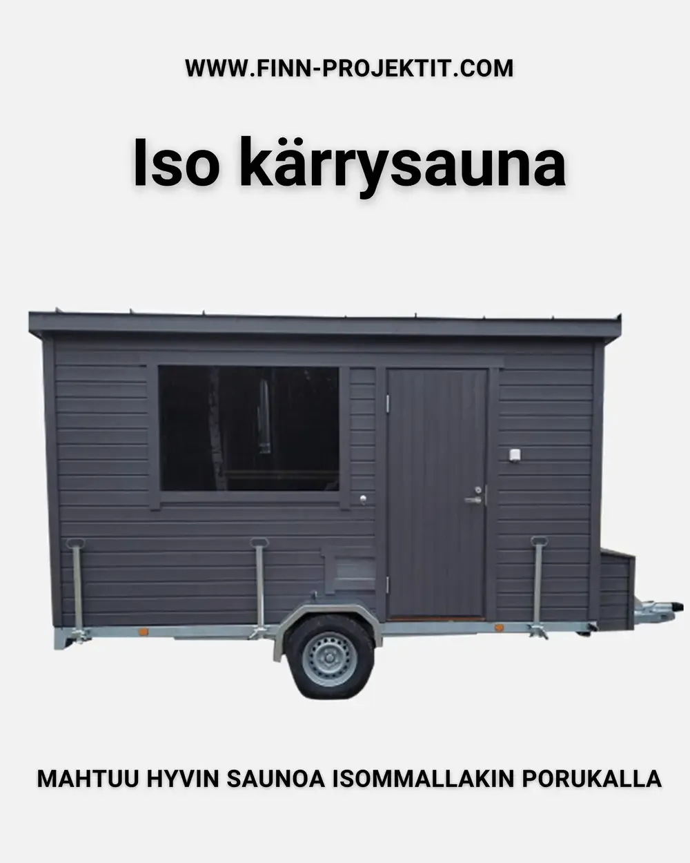 ISO SAUNAVAUNU TERASSILLA Iso siirrettävä peräkärrysauna ja terassi ...