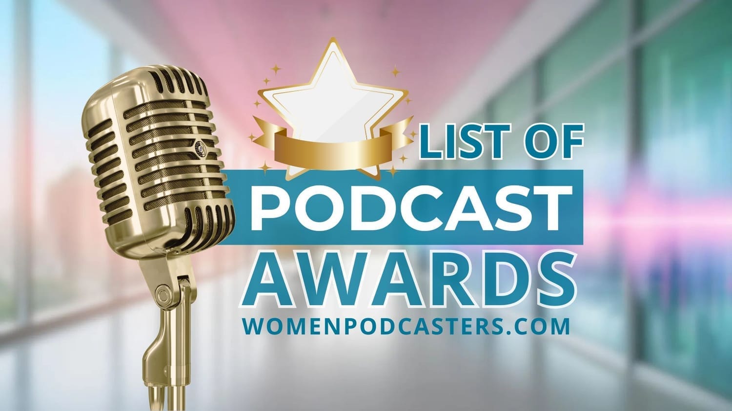 List of Awards for Podcasters